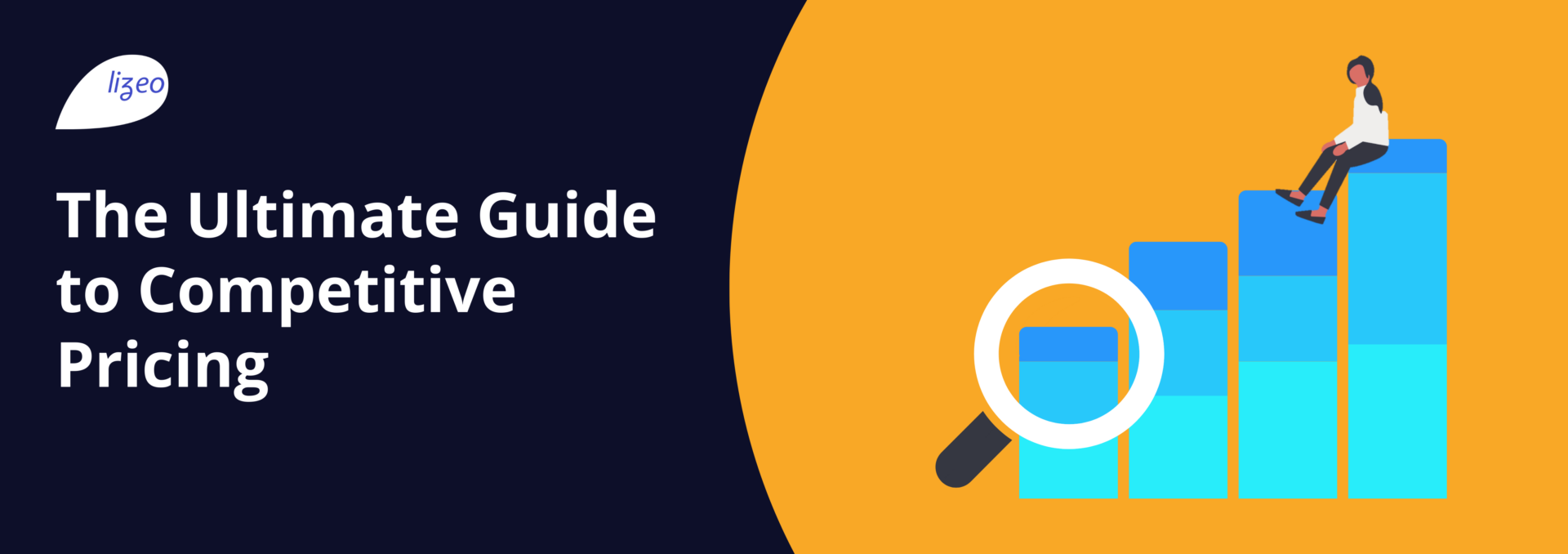 The Ultimate Guide to Competitive Pricing | Lizeo Group